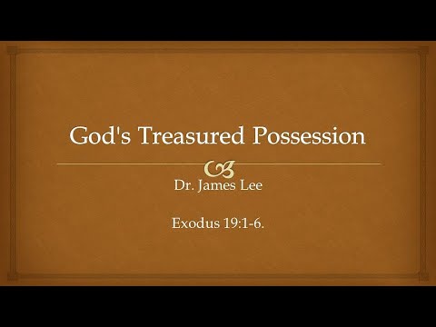 Dr. James Lee: God's Treasured Possession (Video) - LOGOS Evangelical ...